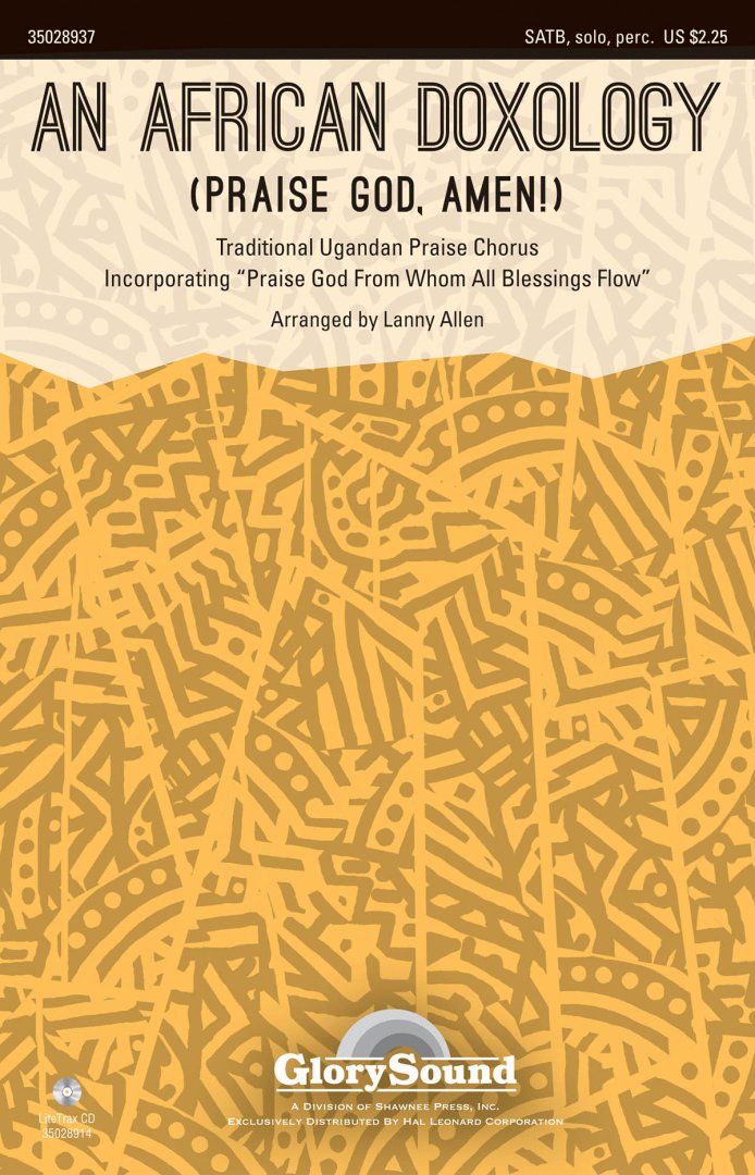 An African Doxology (Praise God, Amen!)