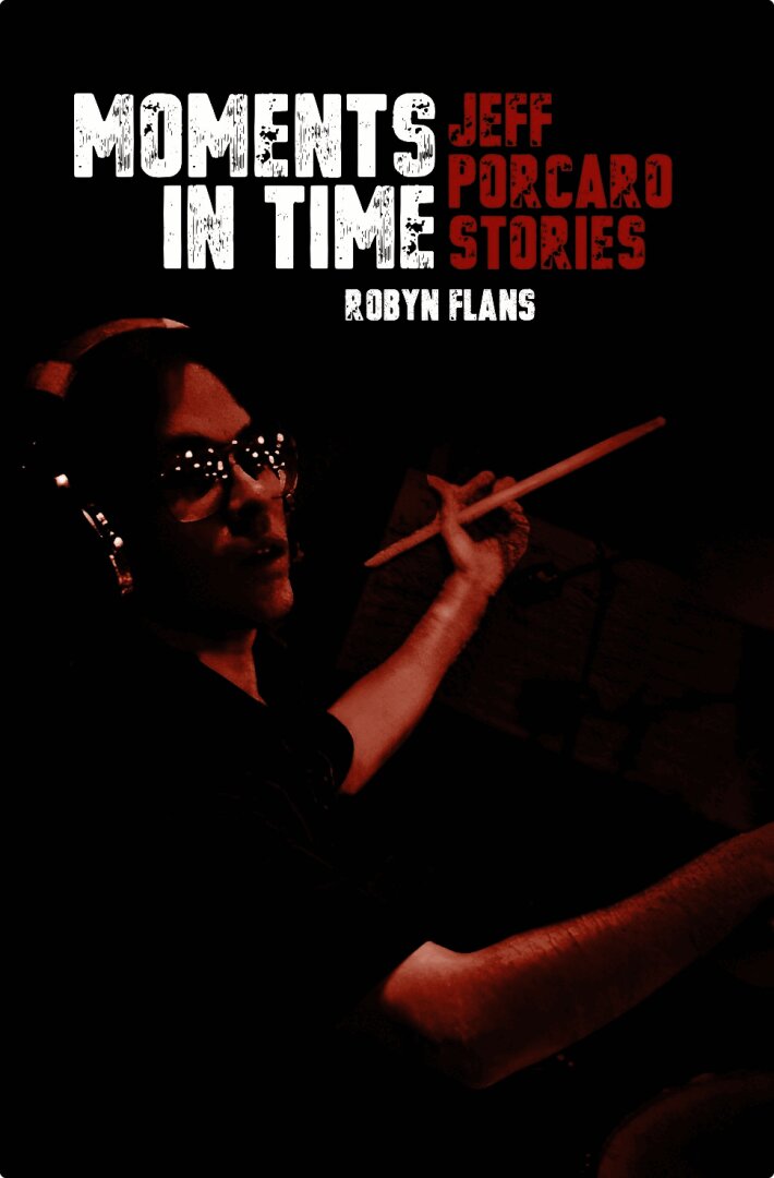 Moments in Time: Jeff Porcaro Stories